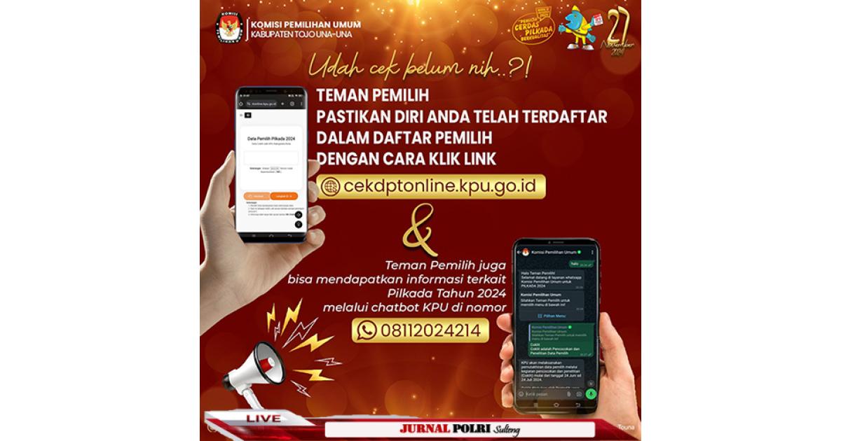Cek Kembali Apakah Nama Anda Masuk dalam Daftar Pemilih Tetap (DPT) - Jurnal Polri Sulteng